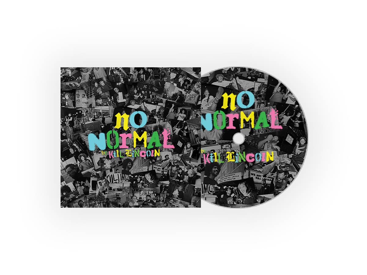 KILL LINCOLN 'NO NORMAL' CD – Bad Time Records